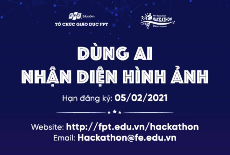 FPT Edu Hackathon 2021 – Công nghệ AI nhận diện hình ảnh