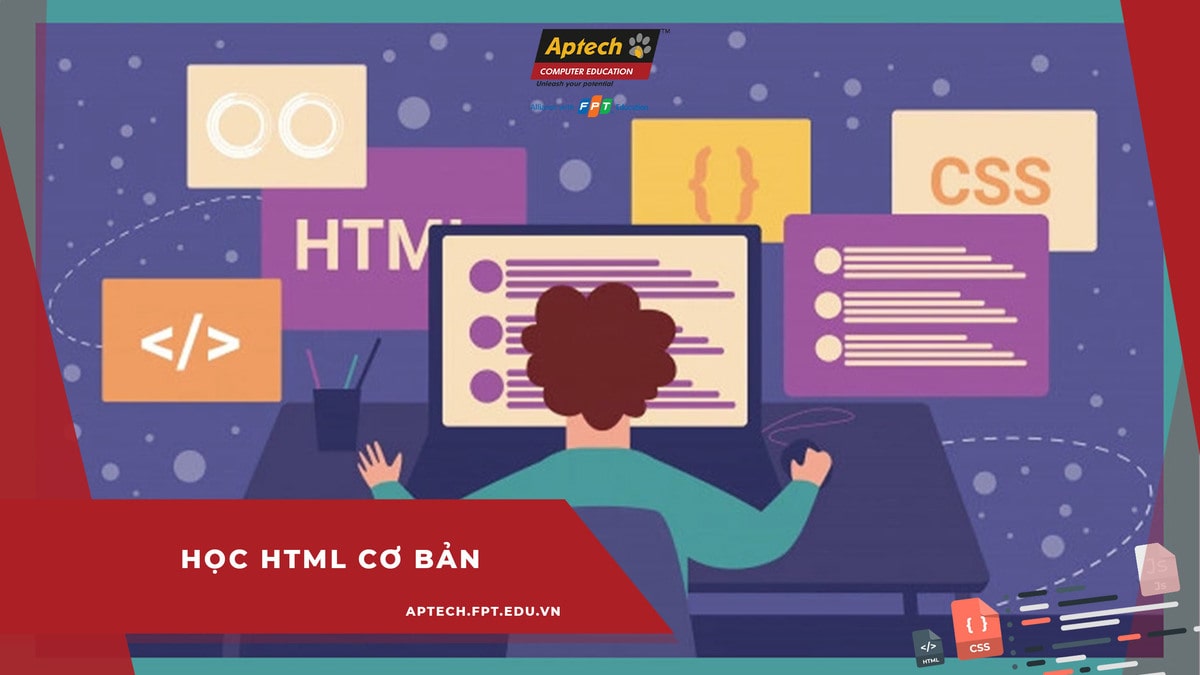 Học HTML cơ bản đến nâng cao một cách hiệu quả