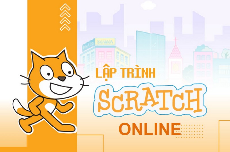Scratch online là gì? Tính năng nổi bật, những lợi ích và ưu nhược điểm